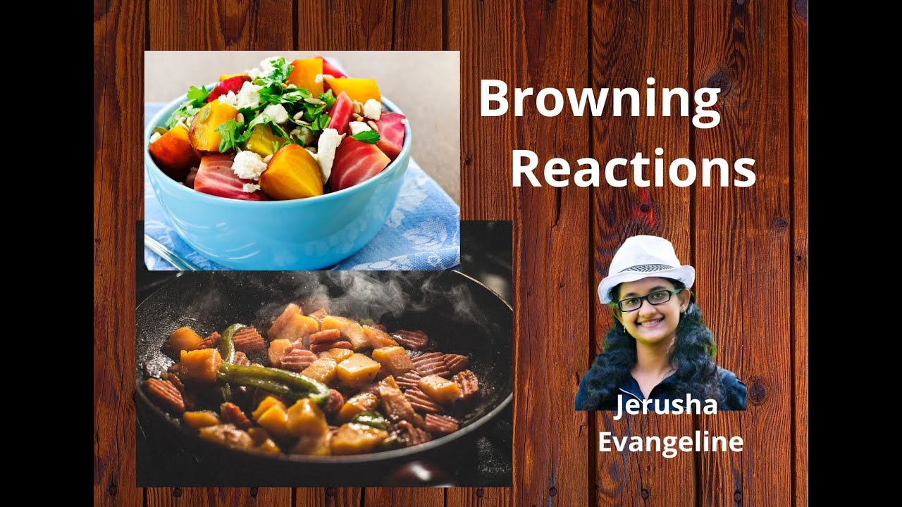 Browning Reactions |Enzymatic Vs Non-Enzymatic Browning|