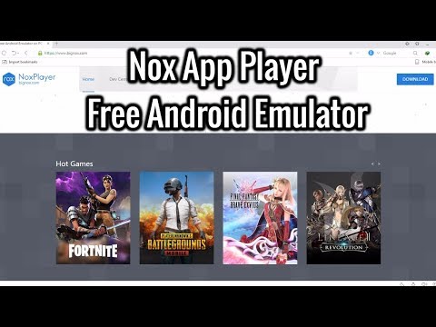 How to Download and Install Nox App Player Free Android Emulator on PC