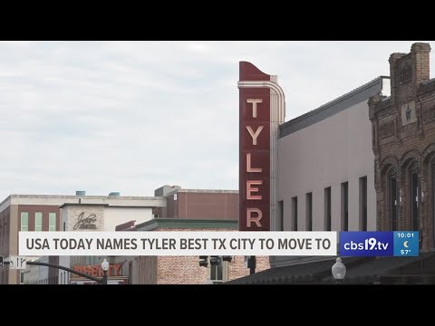 Tyler ranks as best Texas city to move to by USA Today