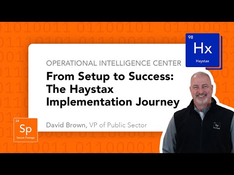 From Setup to Success: The Haystax Implementation Journey