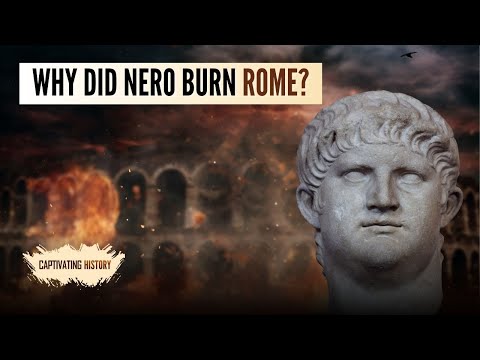 Why Did Nero Burn Rome?