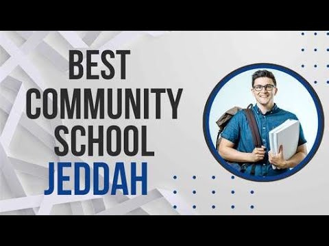 Community School in Jeddah, Saudi Arabia