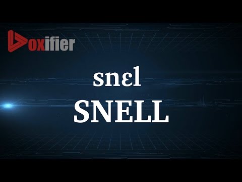 How to Pronunce Snell in English - Voxifier.com
