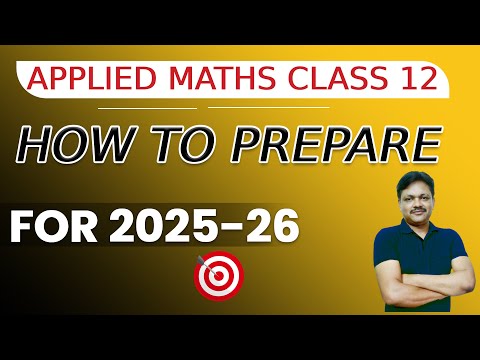 How to Prepare Applied mathematics Class 12 | 2025-26 | Gaur Classes
