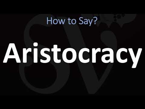 How to Pronounce Aristocracy? (CORRECTLY)