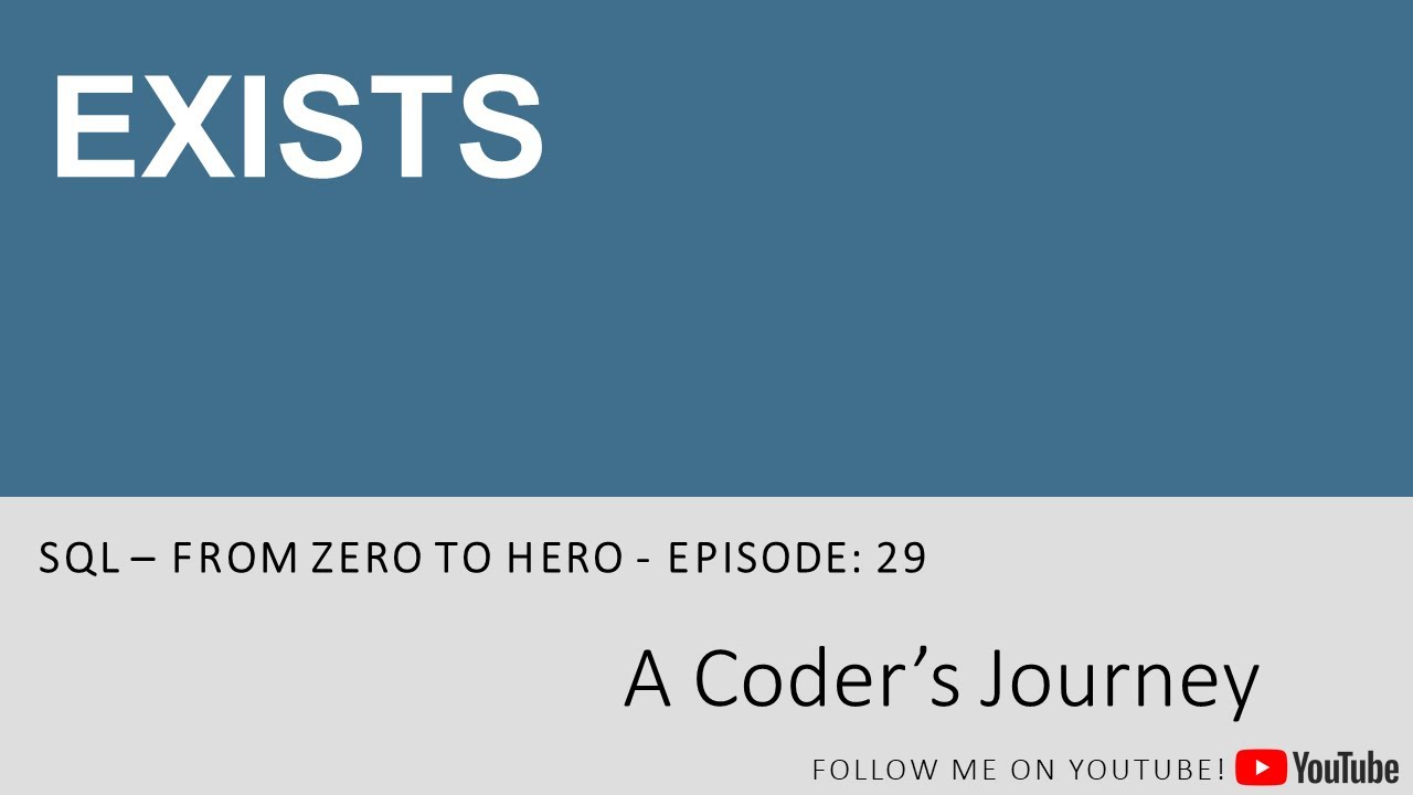 SQL Tutorial#29 - EXISTS