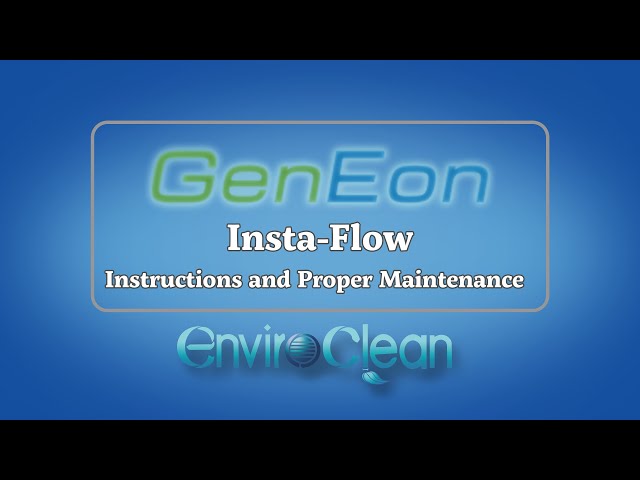 Comprehensive Guide to Using and Maintaining the GenEon InstaFlow ...