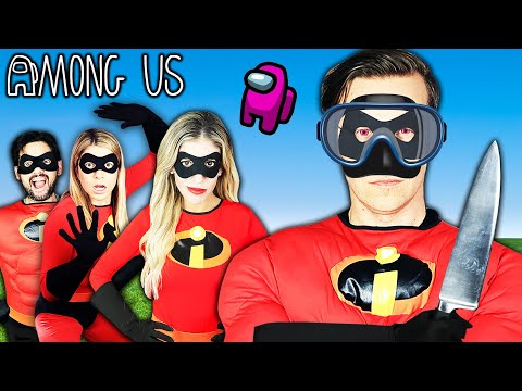 Among Us In Real Life But We Are Incredibles Super Hero Mod!