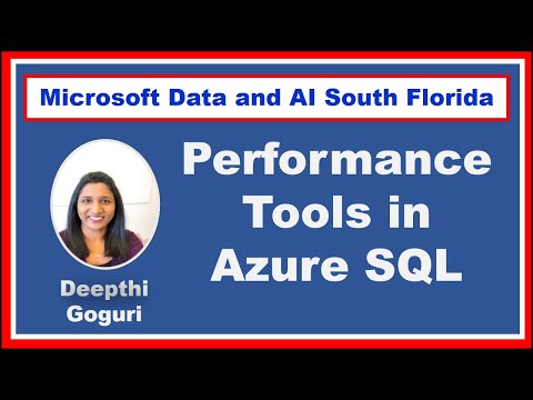 Performance tools in #AzureSQL #Database by Deepthi Goguri - #DataAISF