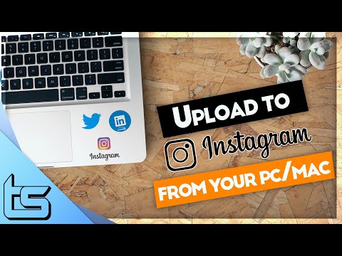 How To Post On Instagram From A PC or Mac in 2021