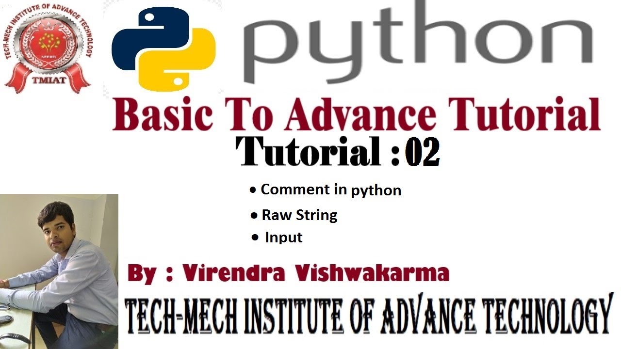 Python Basic to Advance Tutorial : 02 (  Escape Sequence, Comment in Python, Raw String, Input )