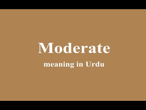 Moderate meaning in Urdu
