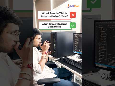 Internship Expectations Vs Reality | What Exactly Interns Do in Office | Intellipaat #Shorts #Intern