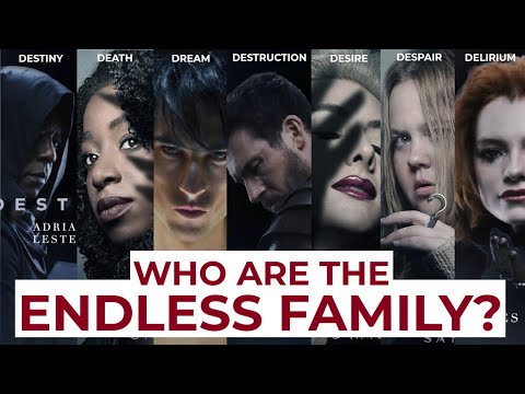 Meet the Dysfunctional but Powerful Endless Siblings (Updated)