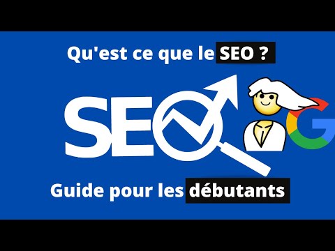 C'est quoi le SEO ? Explications du référencement naturel (Search Engine Optimisation)