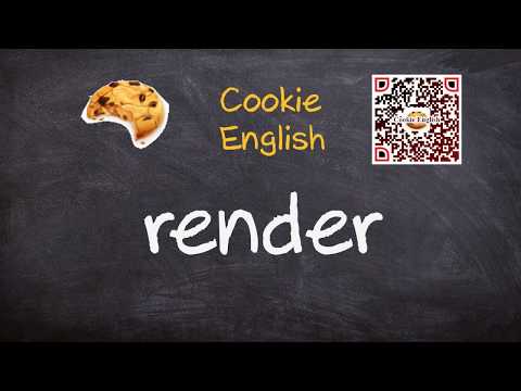 Render Pronunciation, Paraphrase, Listen & Practice