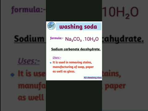 Washing soda formula and uses./ NaβCOβ.10HβO(Sodium carbonate decahydrate)