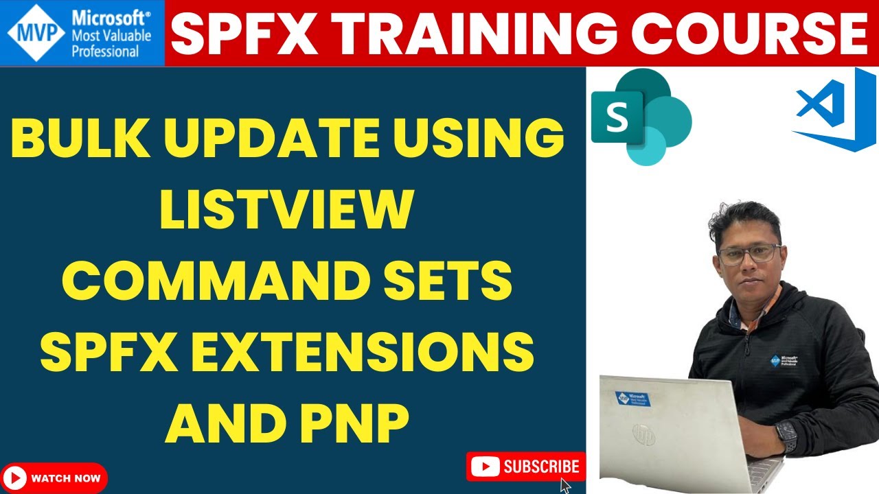 Bulk Update using ListView Command Sets SPFx Extensions and PnP