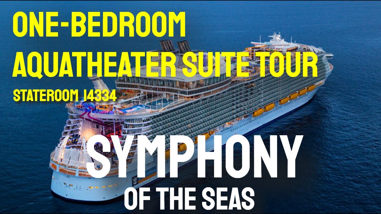 Cabin 14334 - Spacious AquaTheater Suite - 1 Bedroom - Symphony of the Seas