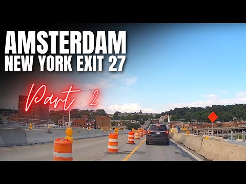 Driving Amsterdam NY Exit 27 (Part 2)