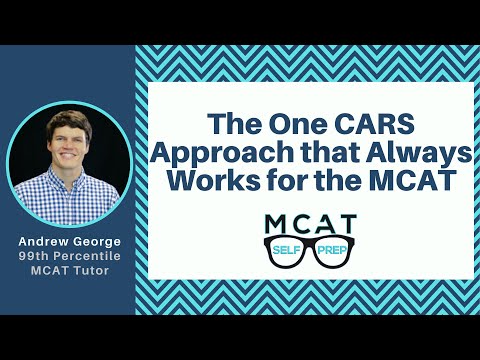 The 1 CARS Approach That Always Works for the MCAT