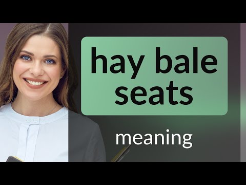 English Phrases Explained: Hay Bale Seats