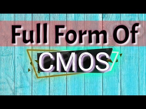 full form of CMOS | CMOS full form | full form CMOS | CMOS Means | CMOS Stands for | #mazaa108