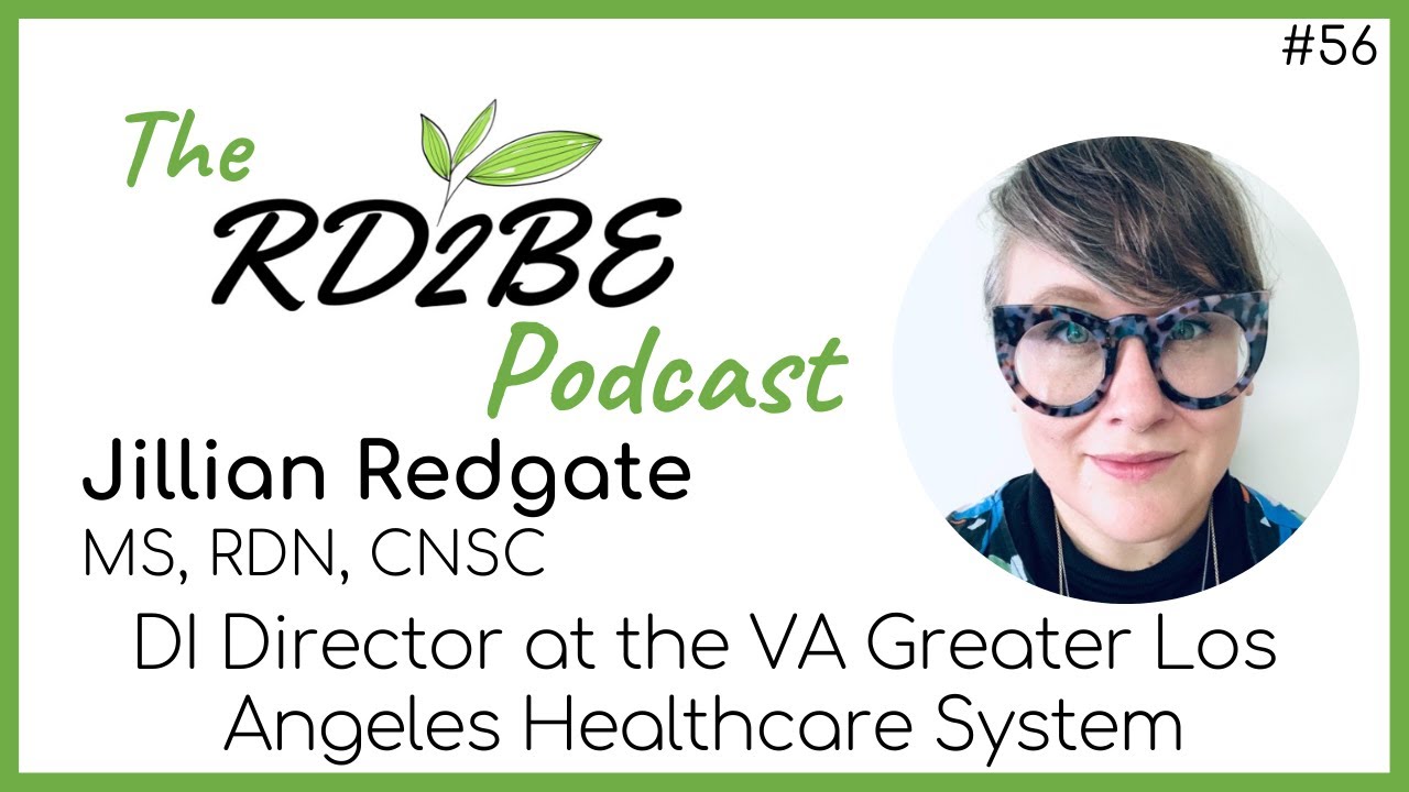 Veterans Affairs Great Los Angeles Dietetic Internship - Interview with: Jillian Redgate