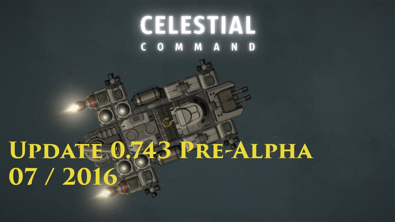 Celestial Command Update 0.743