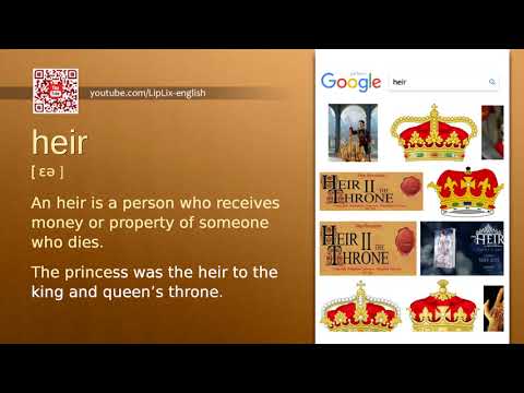 Heir : C2 level english vocabulary lesson, www.LipLix.com