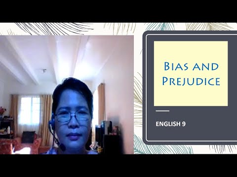 Bias and Prejudice - English 9