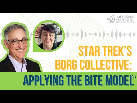 Dr. Steven Hassan's BITE Model© applied to #StarTrek 's Borg