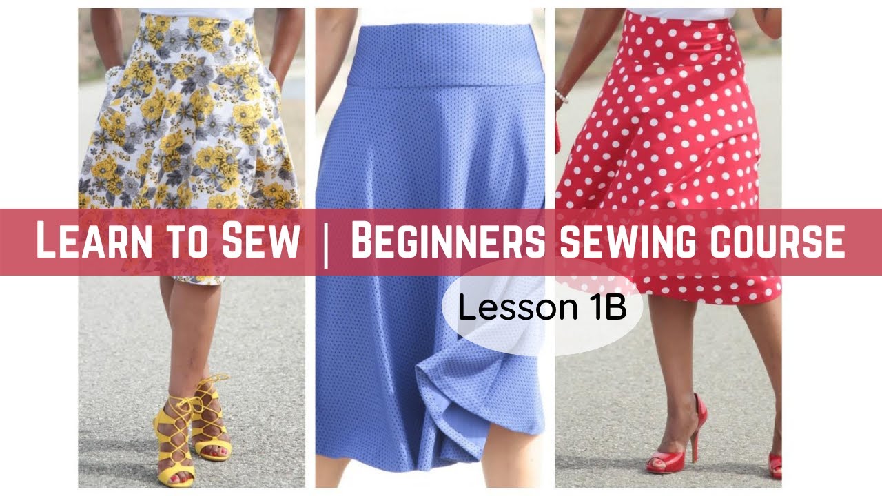 Learn to Sew | (Lesson 1B)