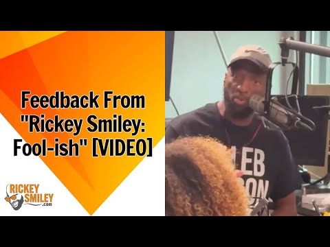Feedback From "Rickey Smiley: Fool-ish"