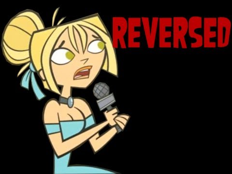 Total Drama World Tour- I'm Sorry !Reversed!