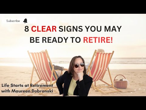 Eight Signs That Clearly Indicate You Are Ready To Retire