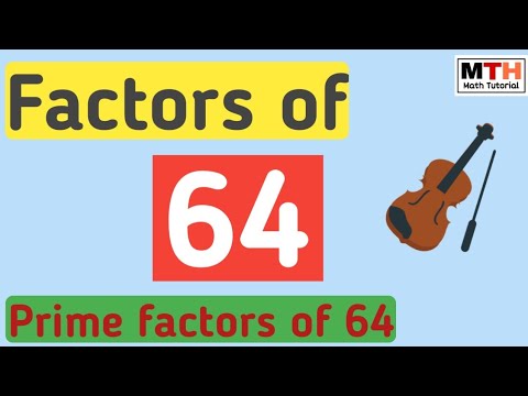 Find the factors of 64 | Prime factors of 64 Explained