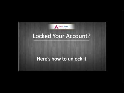 How to unlock your AxisDirect Account