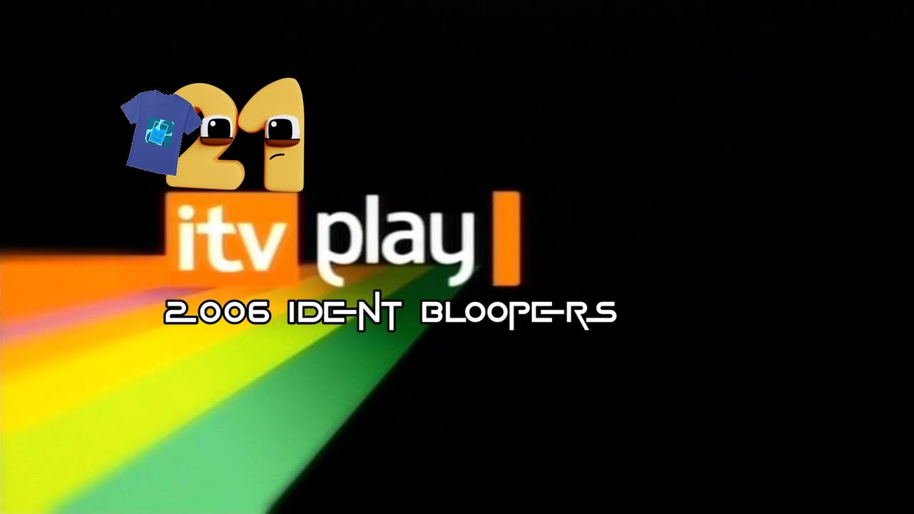 ITV Play 2006 Ident Bloopers