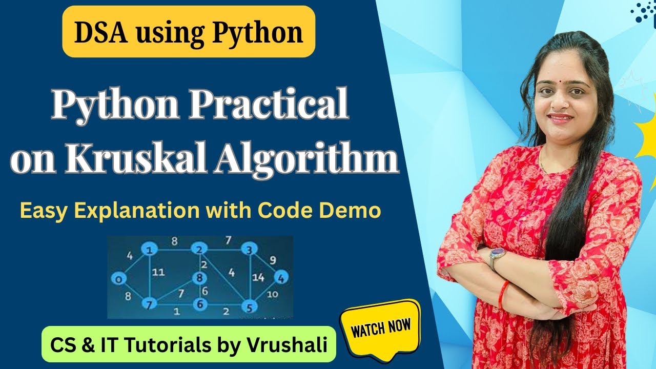 Python Practical on Kruskal Algorithm | Easy Talk with Code Demo