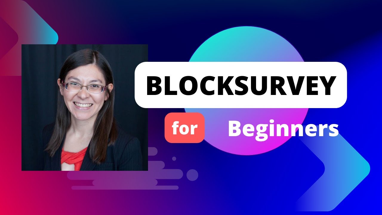 BlockSurvey for Beginners