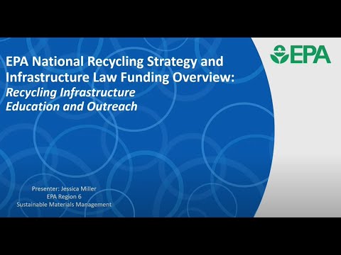 EPA National Recycling Strategy and Infrastructure Law Funding