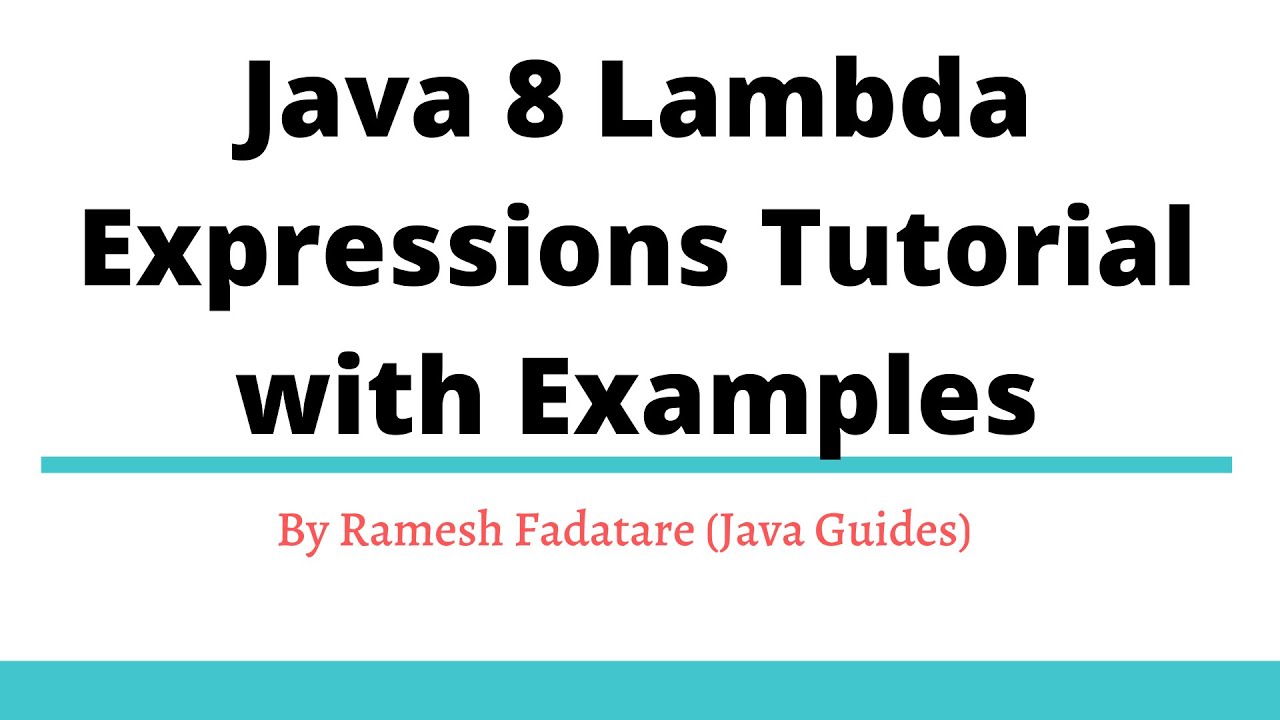 Java 8 Lambda Expressions Tutorial with Examples | PART-1