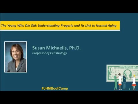 The Young Who Die Old: Understanding Progeria and its Link to Normal Aging | Susan Michaelis, Ph.D.