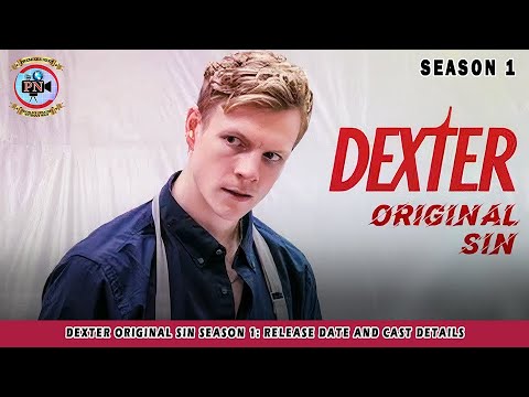 Dexter Original Sin Season 1: Release Date And Cast Details - Premiere Next