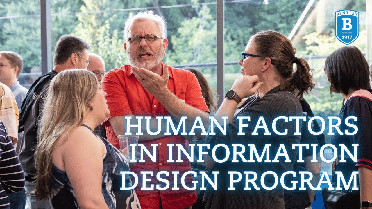 Human Factors in Information Design at Bentley University