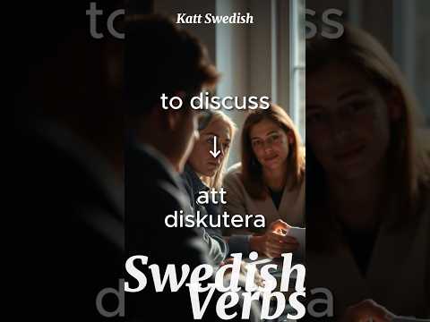 att diskutera / to discuss đžđȘ Swedish Verb Forms #svenska #swedish #swedishverbs #basicswedish