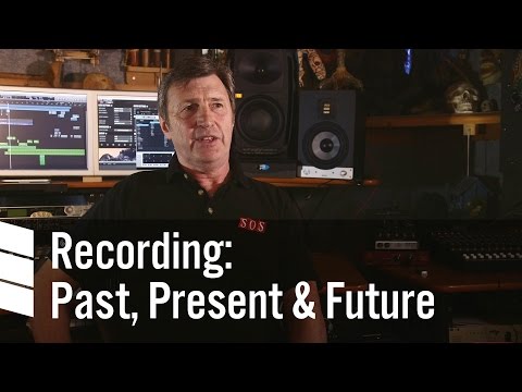 Recording: Past, Present & Future Of Music Technology