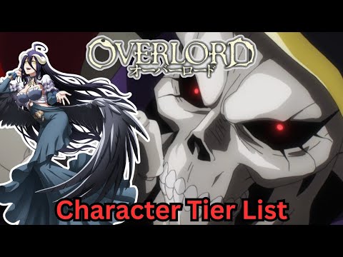 GREATEST ISEKAI OF ALL TIME? | Overlord Characters Tier List