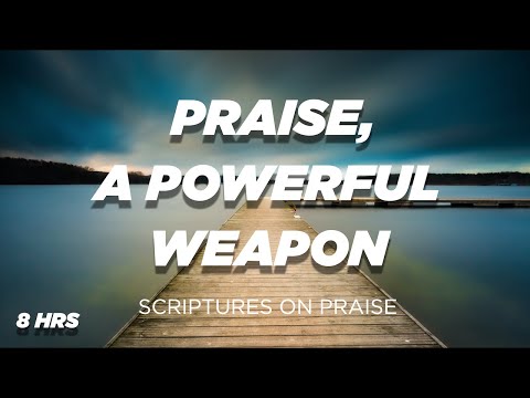Powerful Praise Scriptures - King James Version | Listen While You Sleep